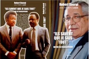 Histoire : Les confidences de Robert Bourgi